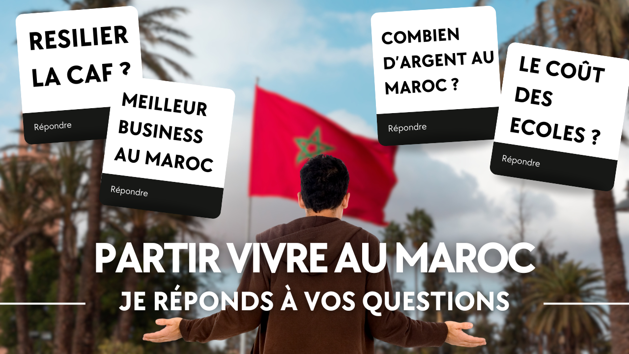 S’installer au Maroc en 2025 : réussir son expatriation